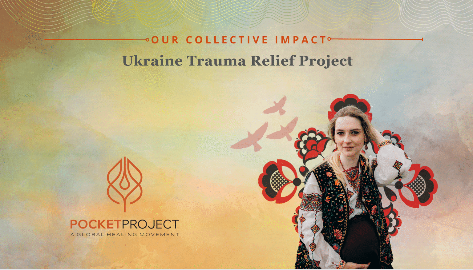 Ukraine Trauma Relief Project | The Pocket Project